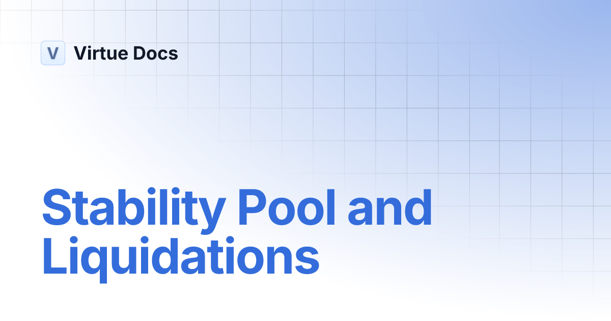Stability Pool and Liquidations | Virtue Docs